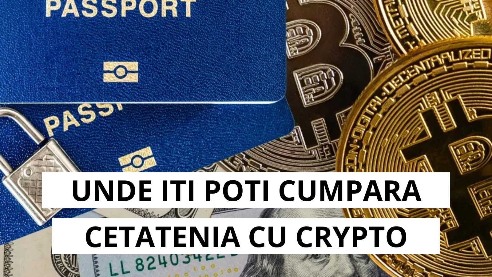 4 tari unde poti cumpara cetatenie sau viza de aur cu criptomonede